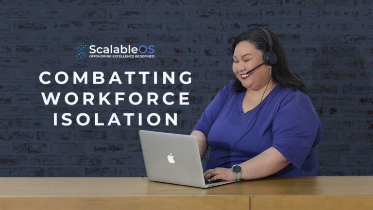 7 Best Practices in Combatting Remote Workforce Isolation